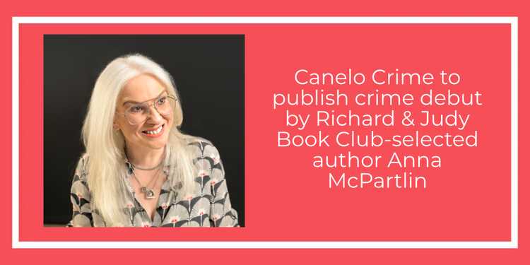 Canelo Crime to publish crime debut by Richard & Judy Book Club ...