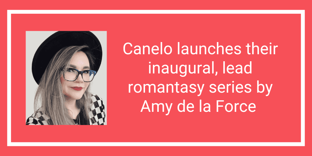 Canelo launches their inaugural, lead romantasy series by debut author Amy de la Force | Canelo