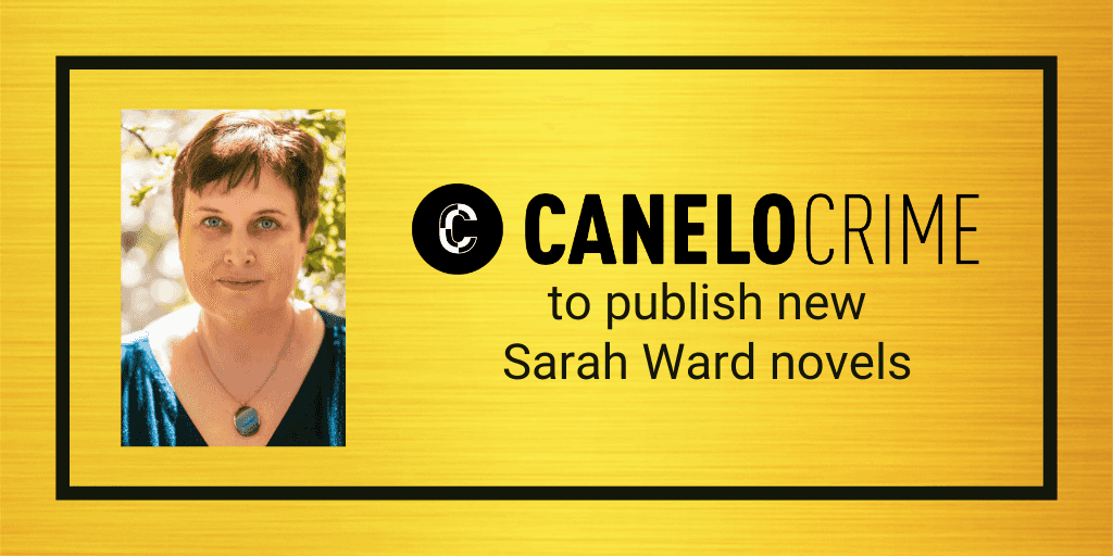 Canelo Crime set to publish new Sarah Ward novels | Canelo